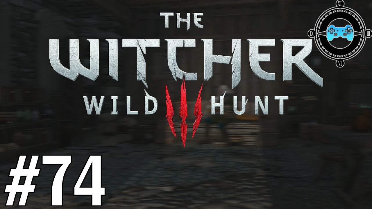 Snow White - The Witcher 3 Wild Hunt Episode #74 (Blind Let’s Play ...