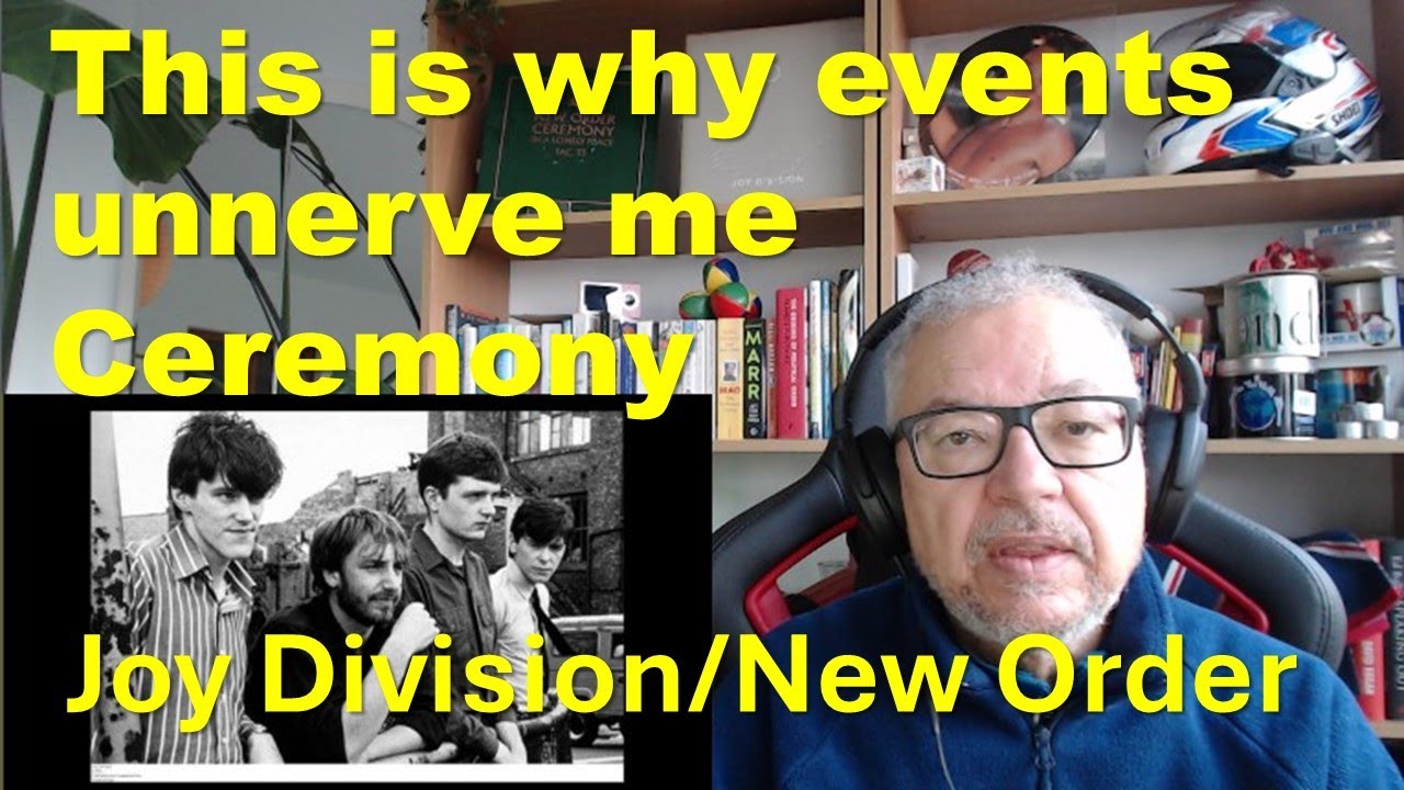Ceremony: Joy Division/New Order. British Dad Celebrates #music - YouTube
