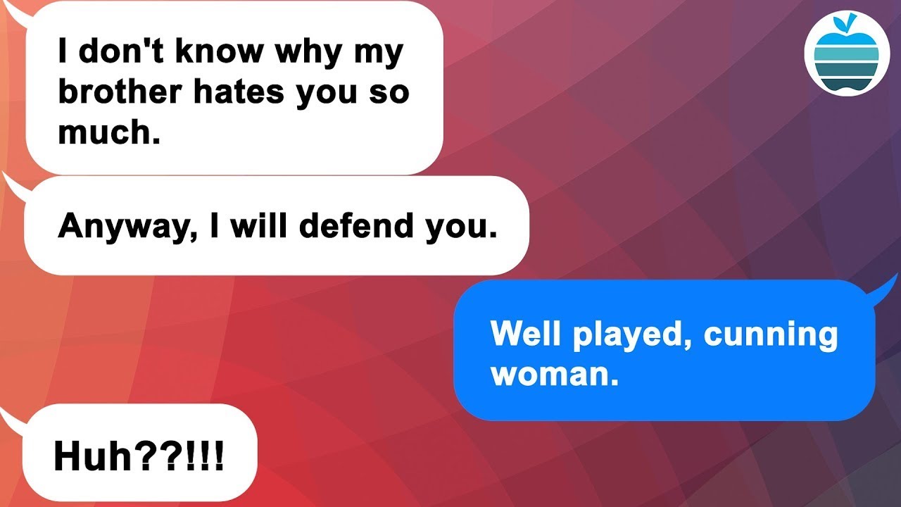 [Apple] I heard GF talking about her bro's dislike for me. And she ...
