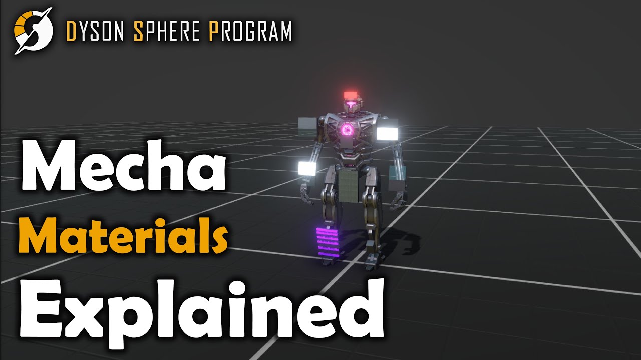 How to Customize Mecha | MATERIALS | Dyson Sphere Program - YouTube