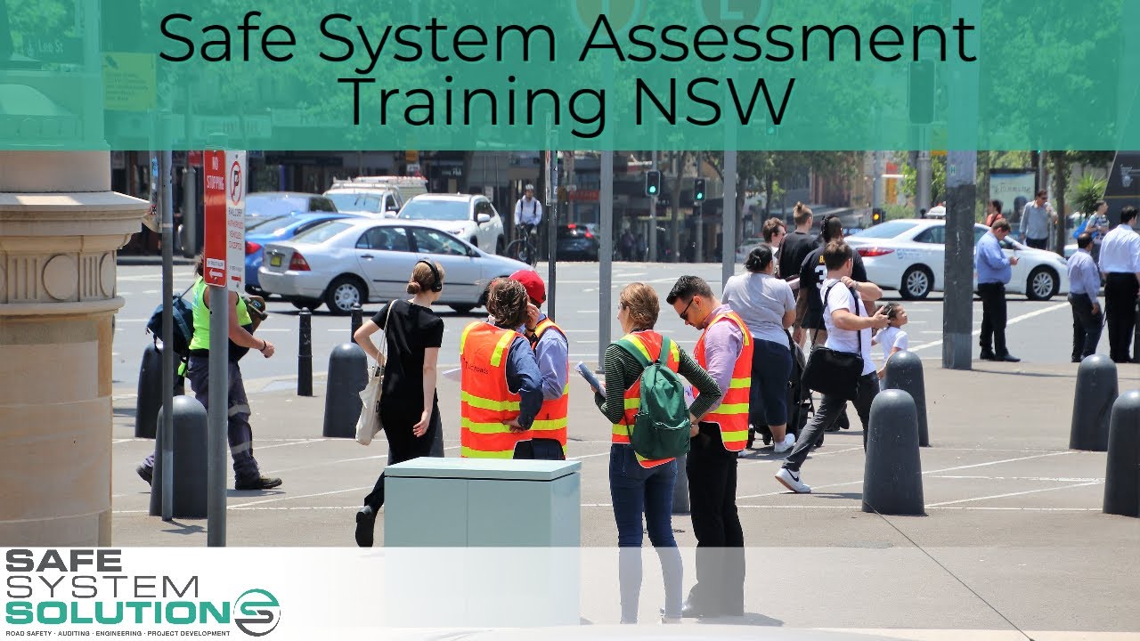 Safe System Assessment Training NSW - YouTube