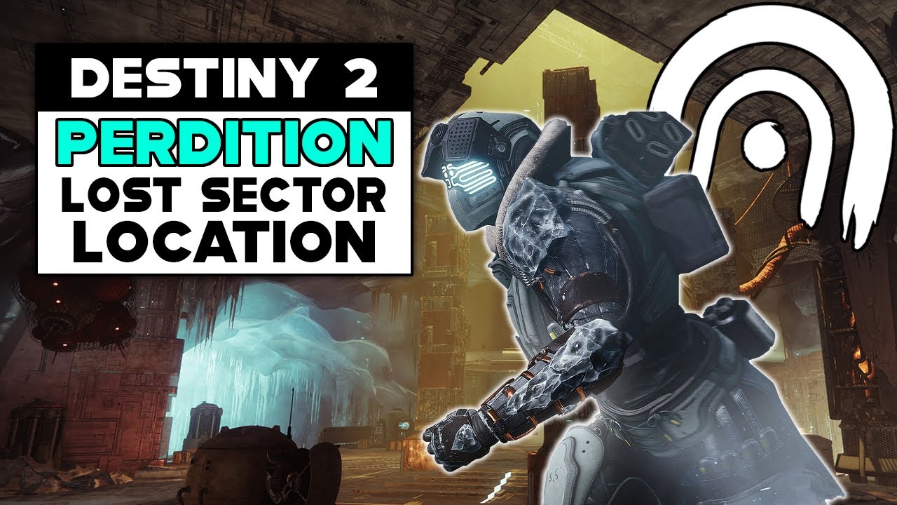 Destiny 2 PERDITION Lost Sector Location - YouTube