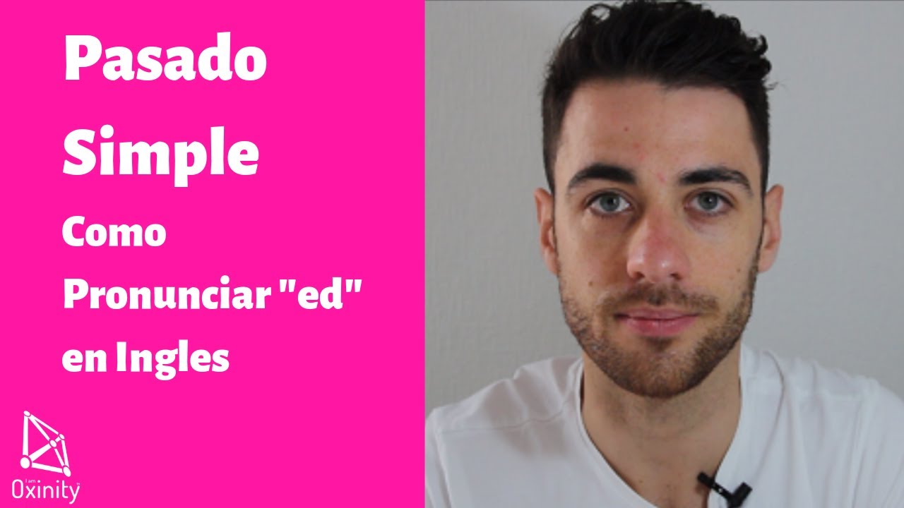 Pasado simple | Como Pronunciar ed en Ingles - YouTube