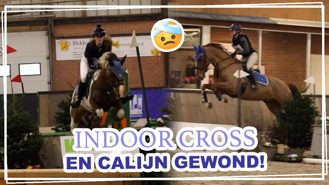 INDOOR CROSS en CALIJN steekt een MESTVORK in haar VOET! || VLOG ...