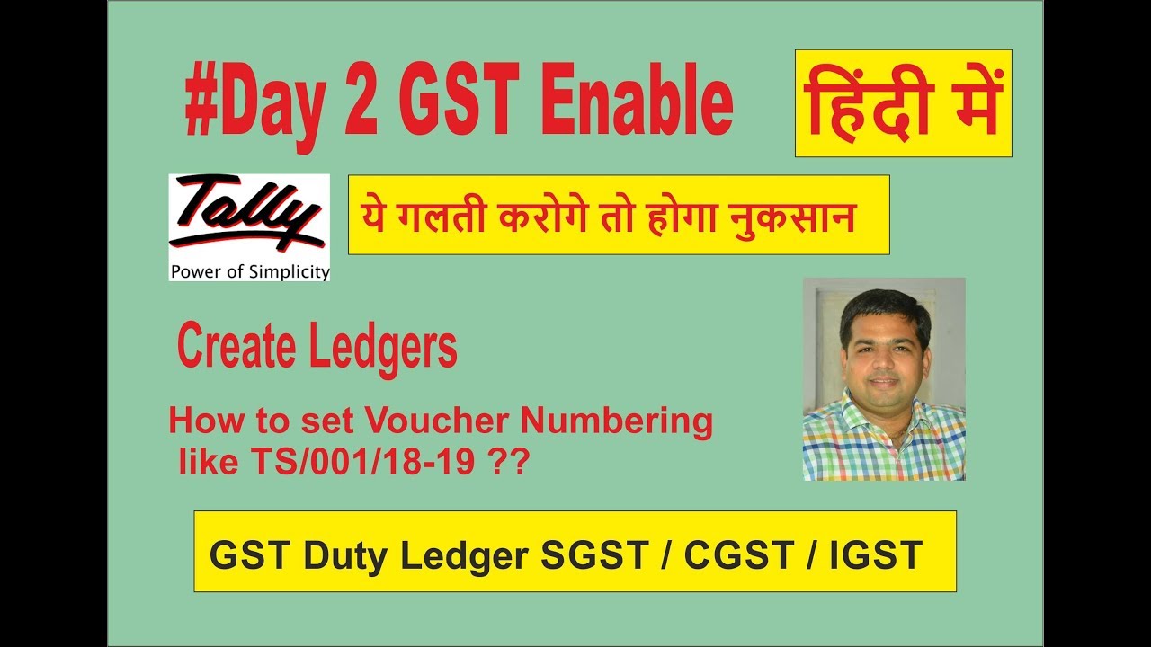 Day2 How To Enable GST In Tally And Create Ledgers And GST Voucher Day2 How To Enable GST In Tally And Create Ledgers And GST Voucher
