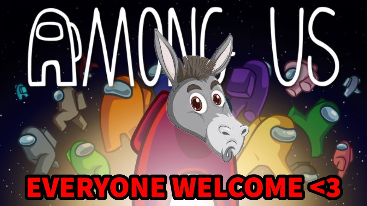 Among Us With The Community!! All is Welcome!!! - YouTube