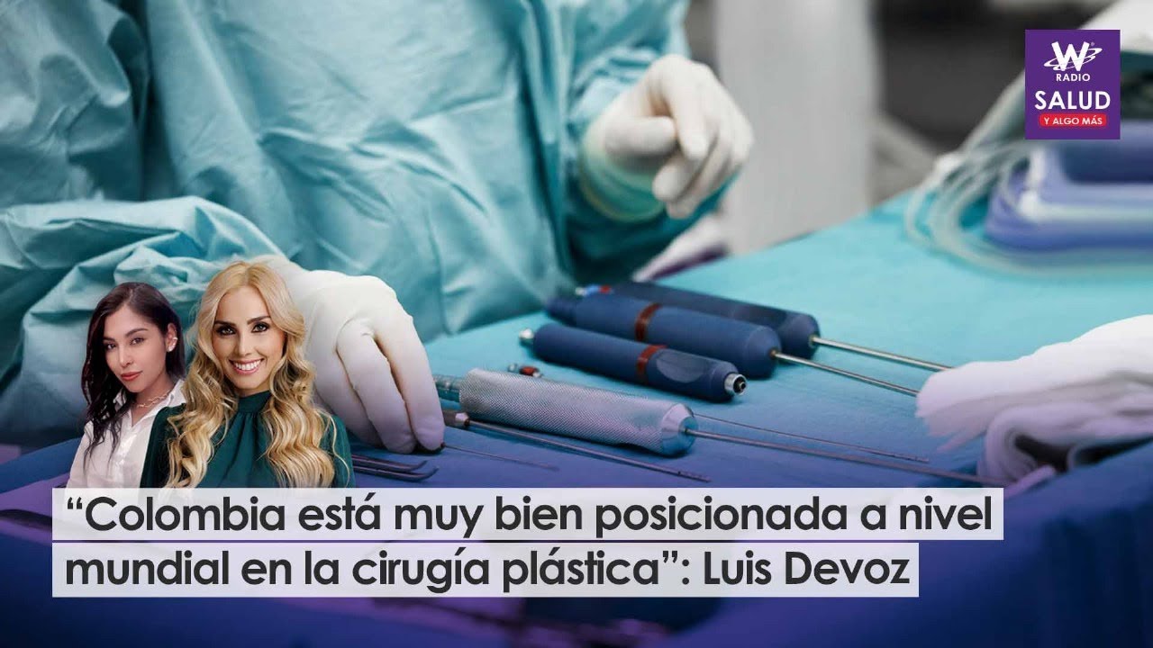 “Colombia está muy bien posicionada a nivel mundial en la cirugía ...