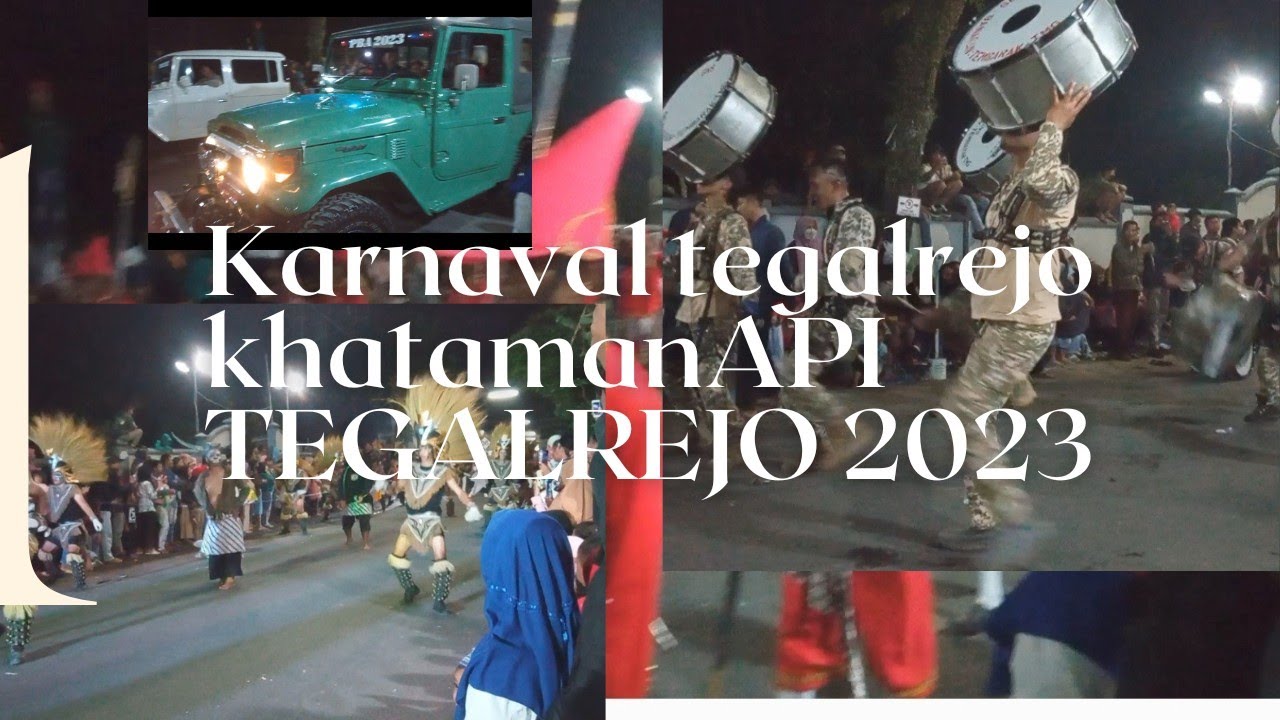 KARNAVAL TEGALREJO 💯 khataman Pondok API TEGALREJO 2023 - YouTube