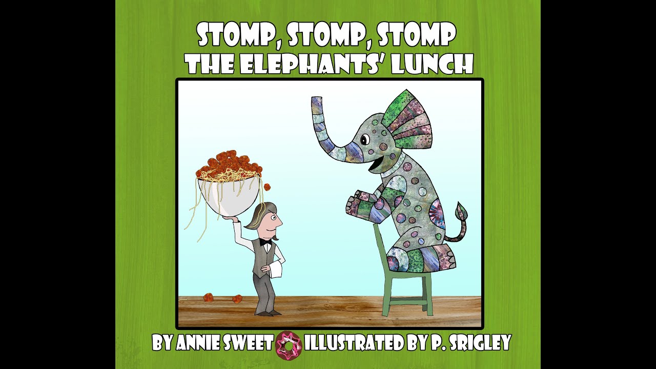 Stomp, Stomp, Stomp: The Elephants' Lunch, Read Aloud Children's Book ...