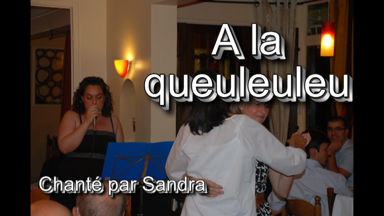 A la queuleuleu - chanté par Sandra PINTO - YouTube