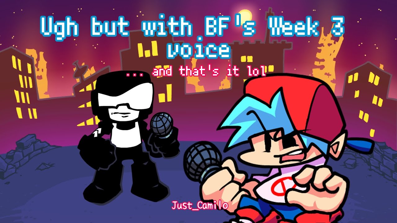 Ugh but with BF's Week 3 Voice - YouTube