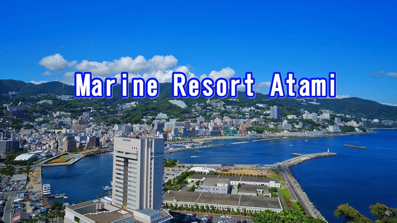 Marine Resort Atami - YouTube
