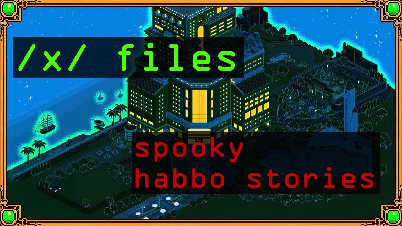 Spooky Habbo Stories - /x/ Files - YouTube