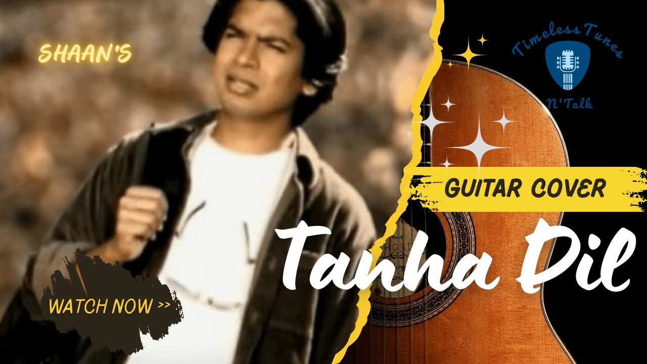 Tanha Dil - Shaan | Guitar Cover by Yogesh | Rock Flavor | Nostalgic ...