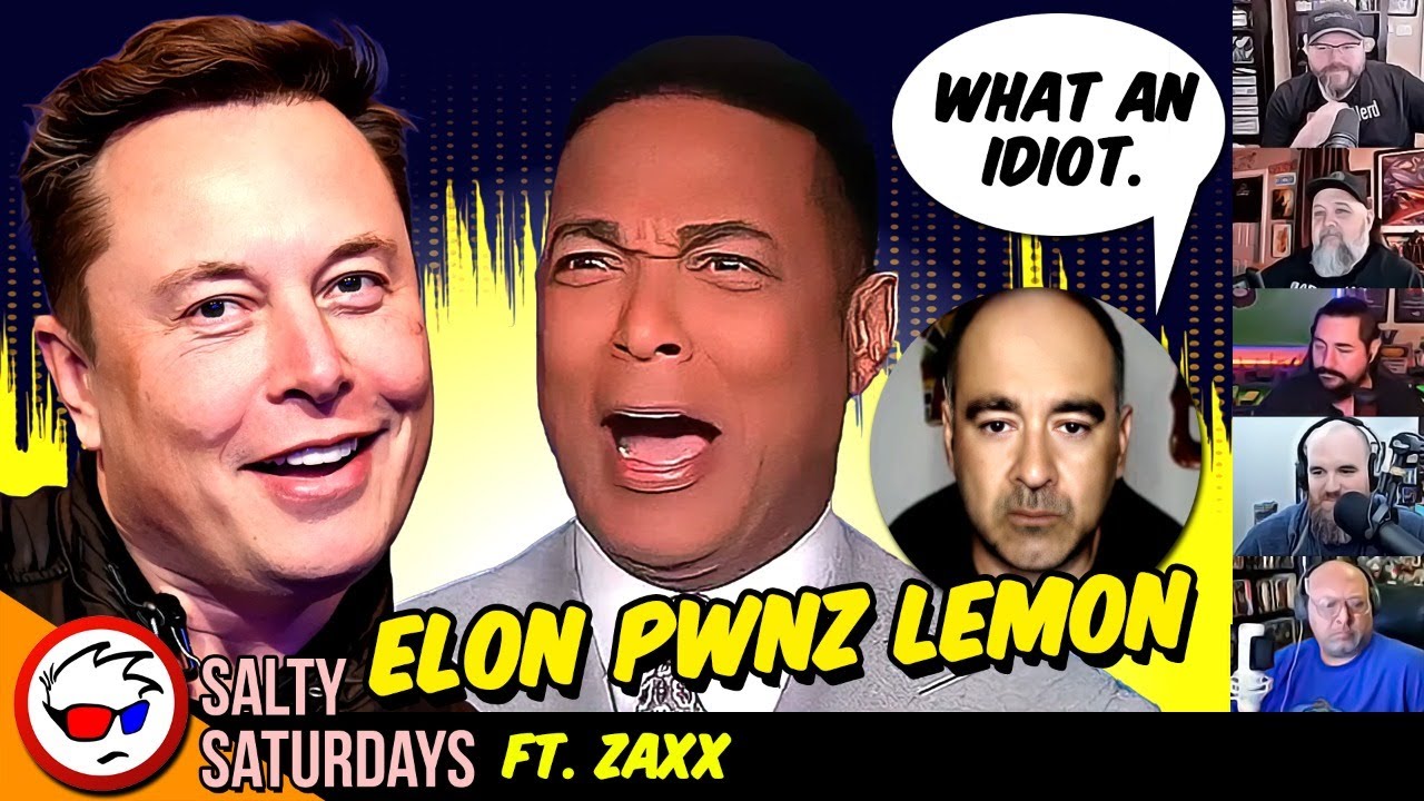 Elon Musk DESTROYS Don Lemon ft. Zaxx | Salty Saturday - YouTube