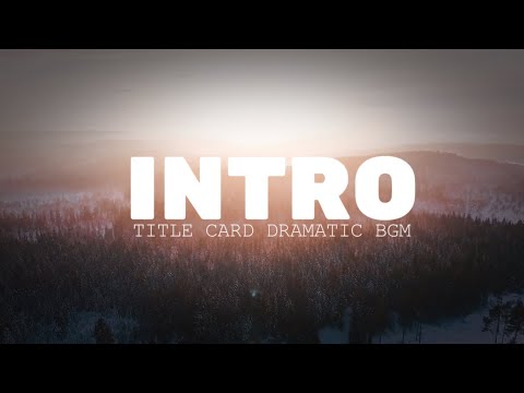 Cinematic Intro Background Music No Copyright | Movie Title Card ...