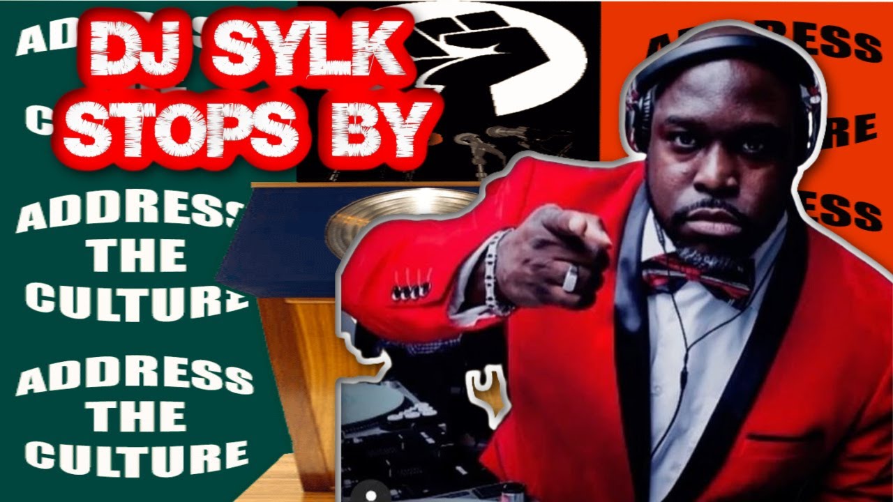 DJ Sylk Stops By Address The Culture - YouTube