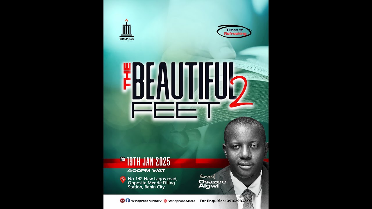 REVEREND OSAZEE AIGWI ll TIMES OF REFRESHINGl l THE BEAUTIFUL FEET 2 ...