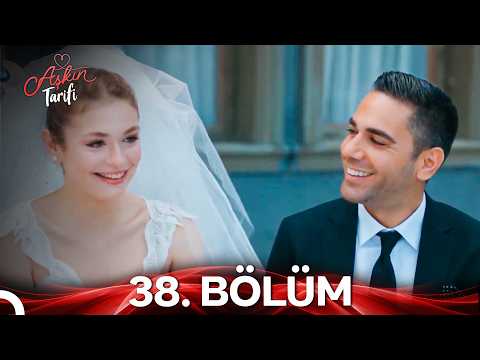 Aşkın Tarifi 38. Bölüm Final