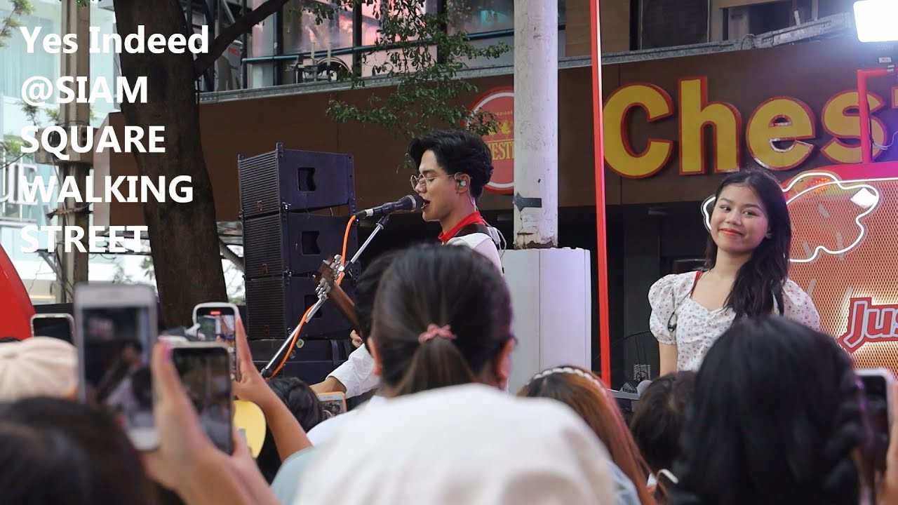 ต้องโทษดาว - Yes Indeed @สยามสแควร์ (24/09/2022) - YouTube