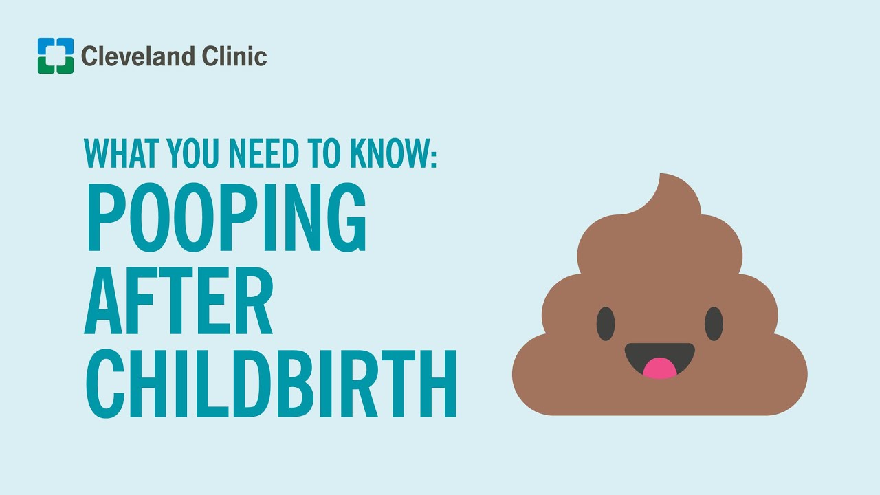 Pooping After Childbirth What You Need To Know YouTube