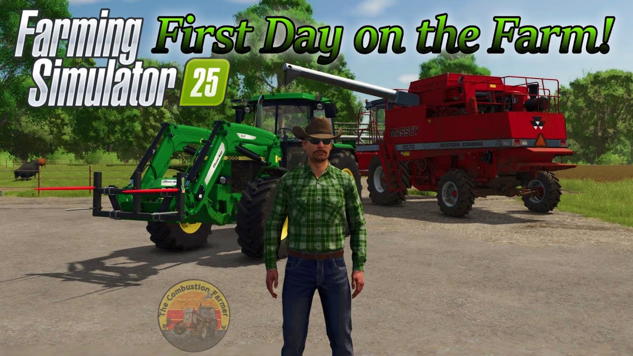 First Day on the Farm in Farming Simulator 25 | TheCombustionFarmer ...