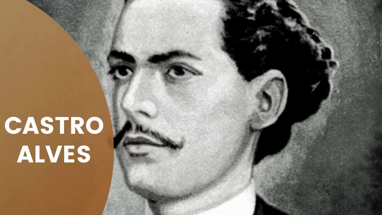 Castro Alves: Vida curta do poeta dos escravizados - YouTube