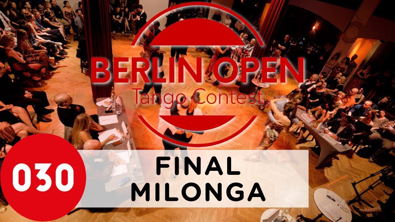 Berlin Open Tango Contest 2019 – Milonga Final - YouTube