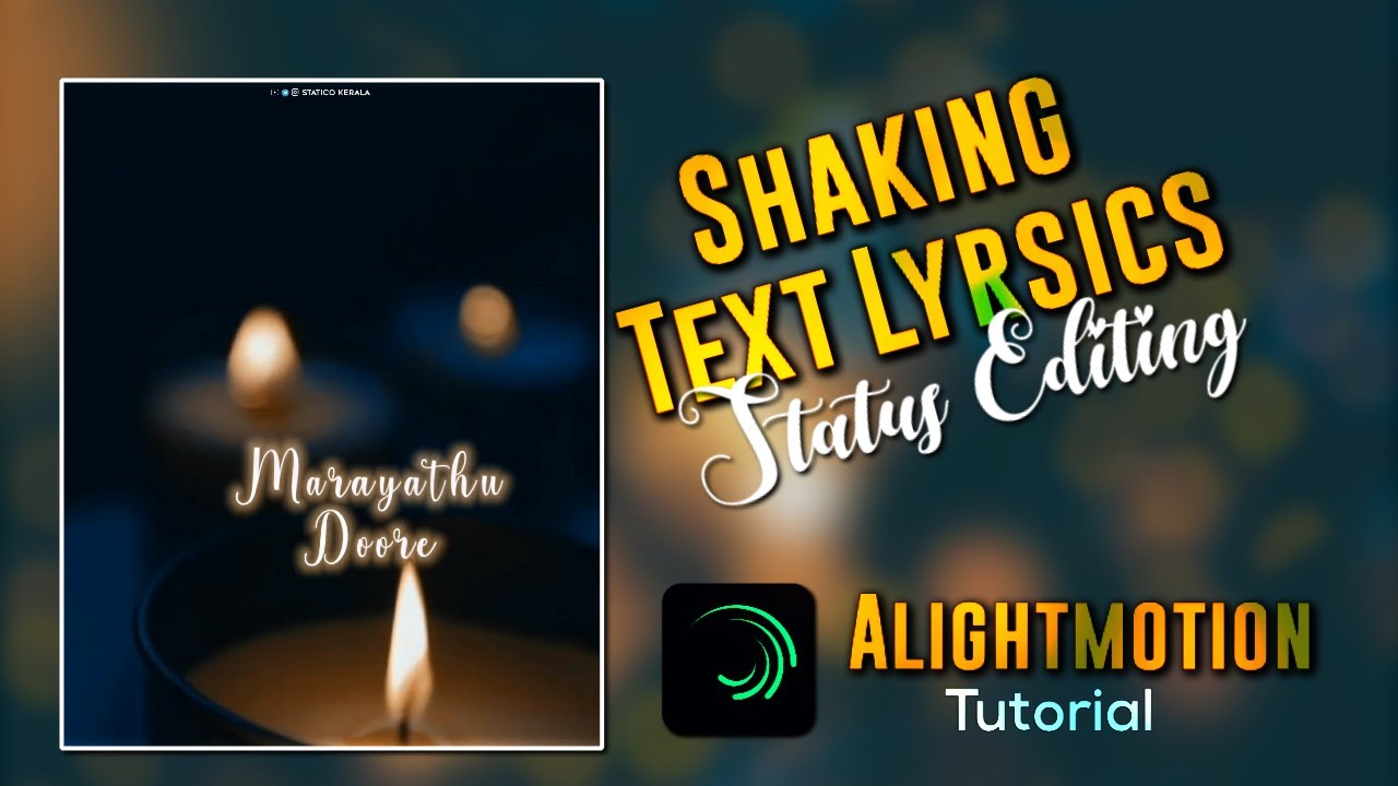 Shaking Text Animation Lyrical Status Editing In Alightmotion ...