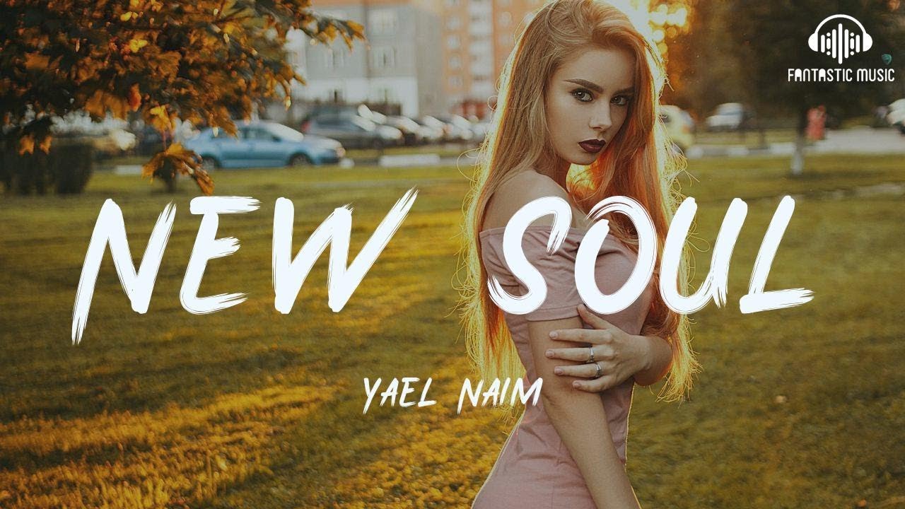 Yael Naim - New Soul [ lyric ] - YouTube