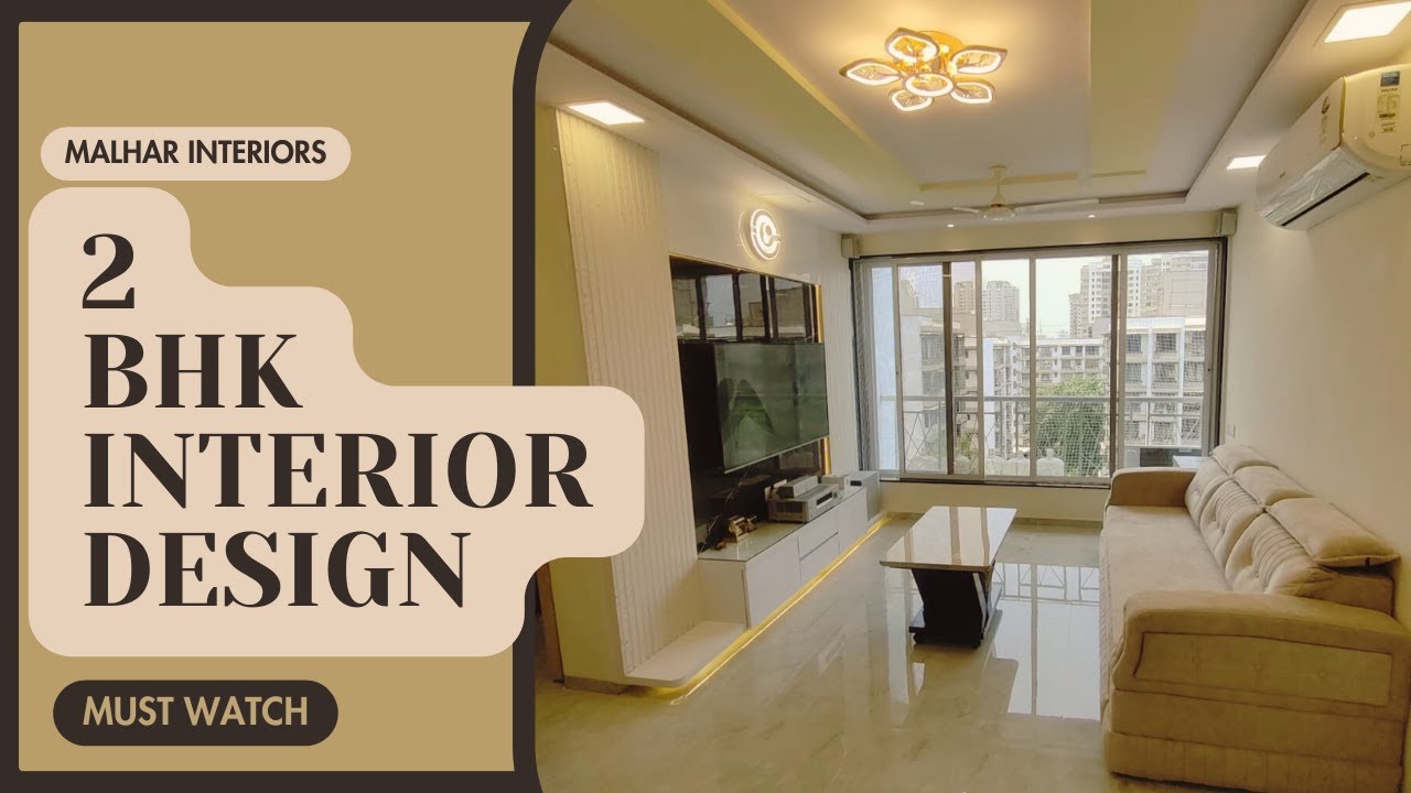 2 BHK Interior Design I Mumbai-Kandivali Evershine I Malhar Interior. - YouTube
