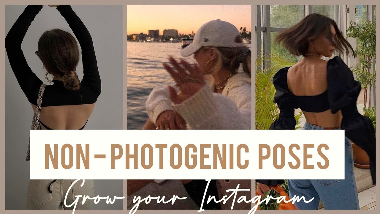 GROW YOUR INSTAGRAM POSES ( NON PHOTOGENIC ) 🍁 - YouTube