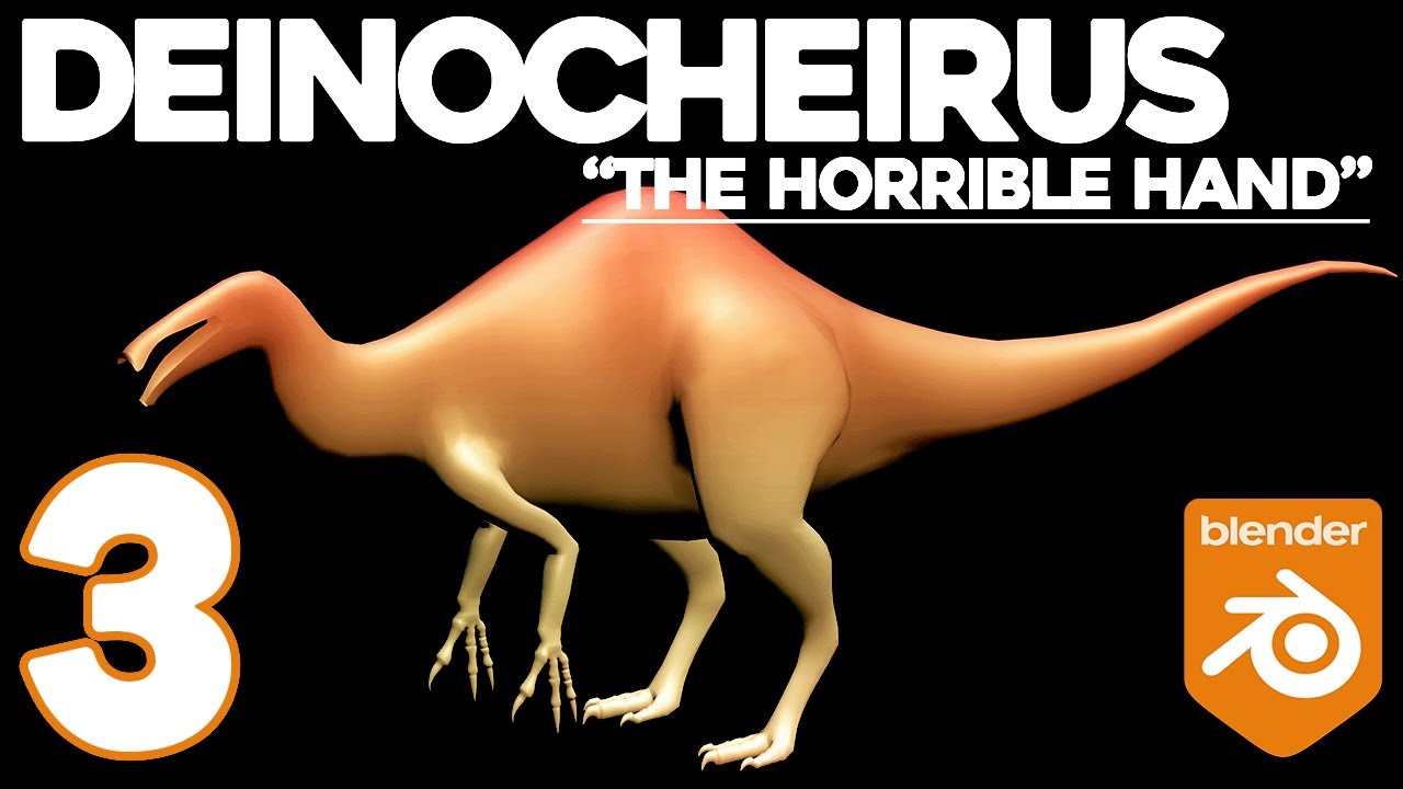 Modeling the Deinocheirus aka "Horrible Hand" Dino in Realtime! [Part 3 ...