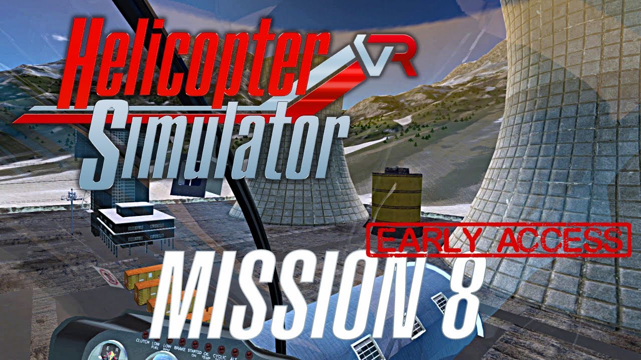 Helicopter Simulator VR 2021 - Rescue Missions - Early Access, Mission ...