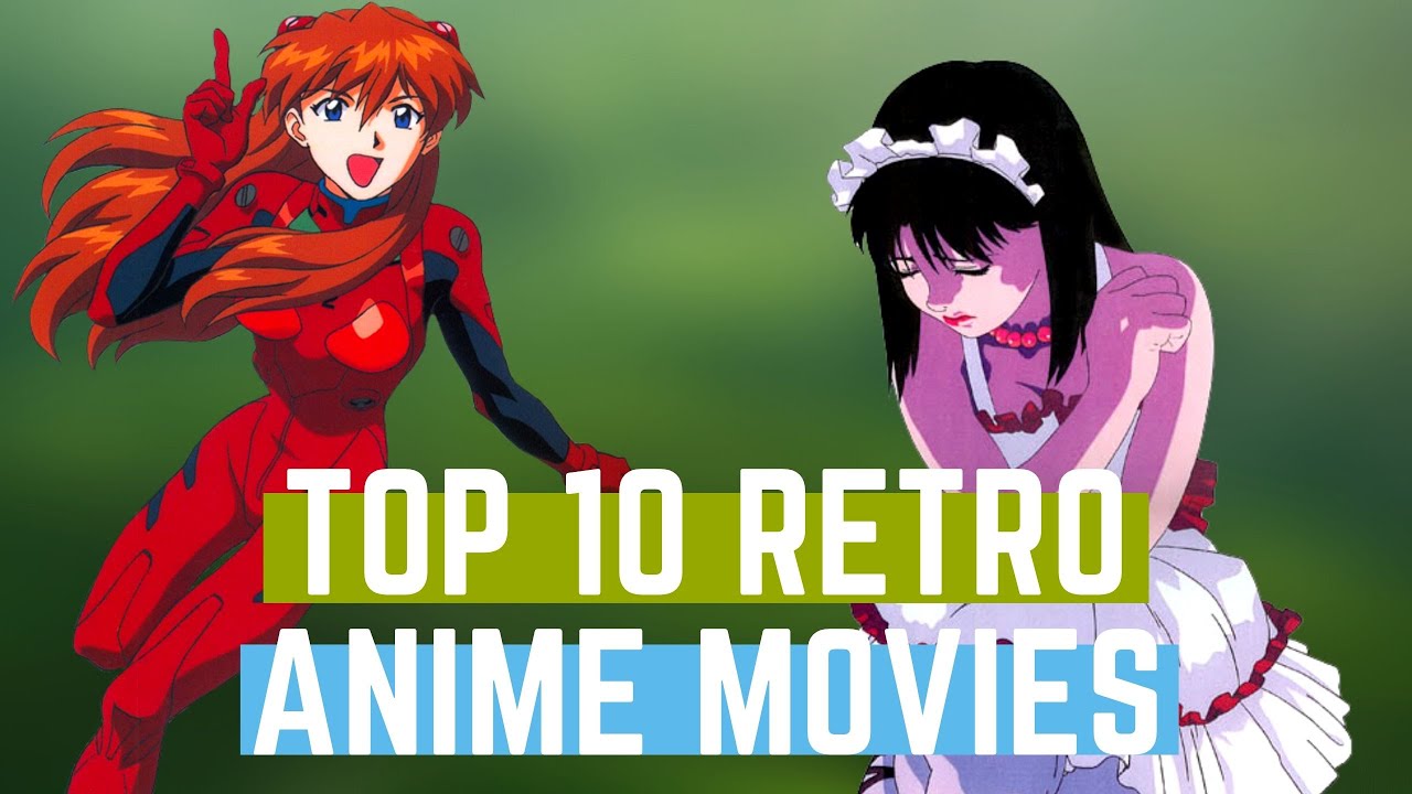 Top 10 Retro Anime Movies - YouTube