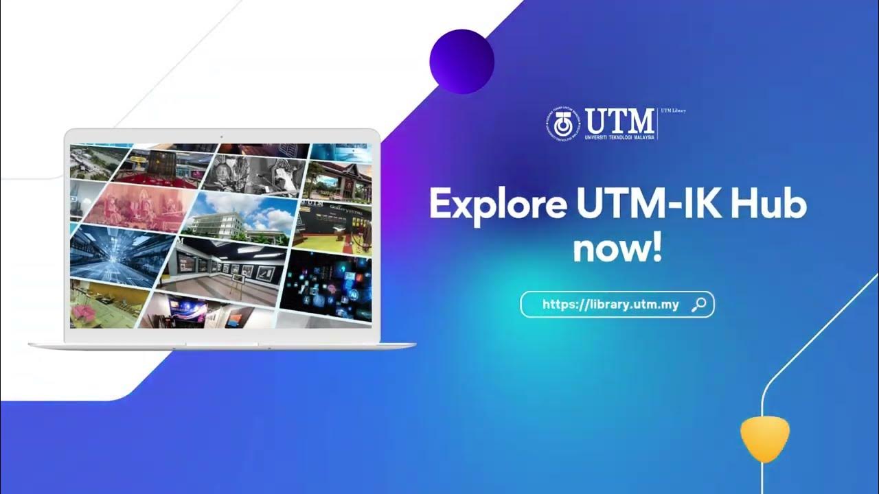 UTM Institutional Knowledge (UTM-IK) Hub - YouTube