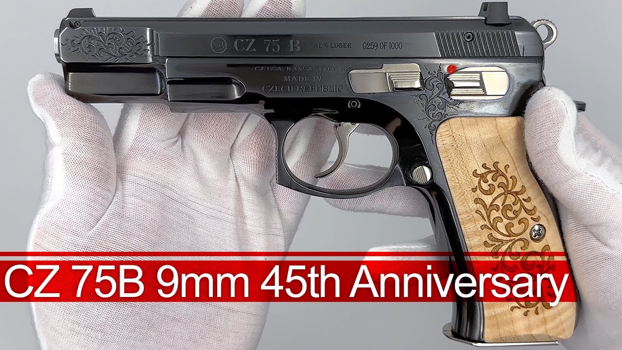 CZ 75B 45th Anniversary - YouTube