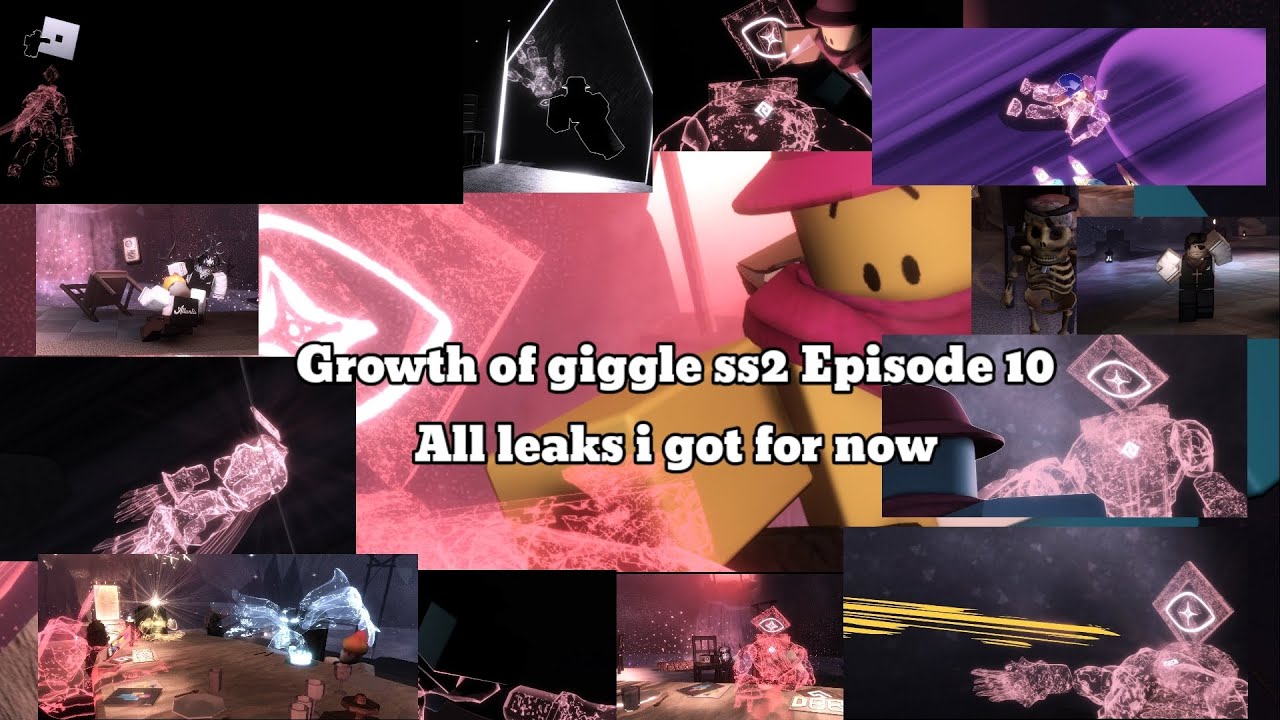 All Growth of giggle ss2 Episode 10 leaks that i got for now - YouTube