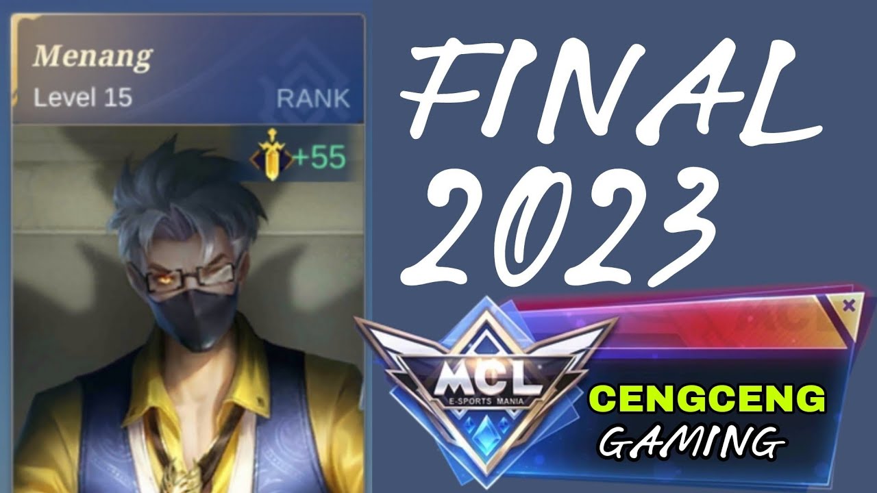 FINAL MCL EMAS 2023 - MCL Turnamen sebelum reset season 28 di mobile ...