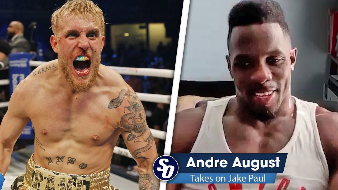 'THERE'S A REMATCH CLAUSE for WHEN I BEAT JAKE PAUL!' - Andre August ...