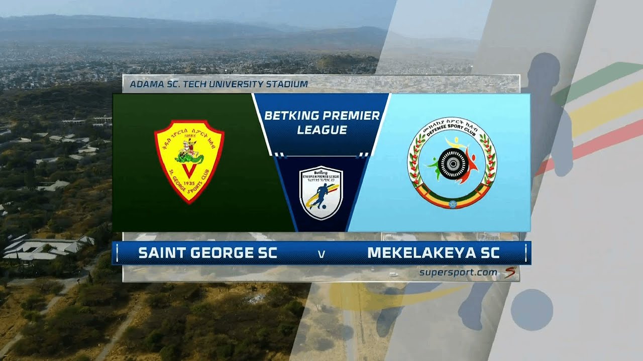 Ethiopian Premier League | St George SC v Mekelakeya SC | Highlights ...