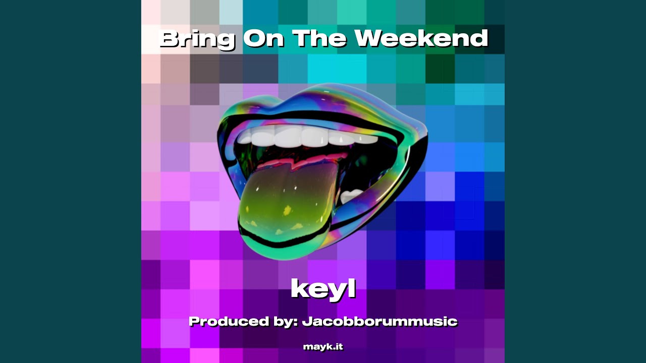 Bring On The Weekend - YouTube