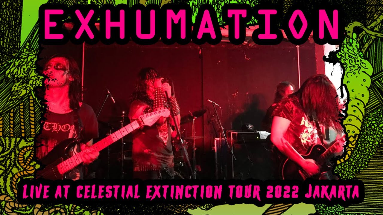 Exhumation Live at Celestial Extinction Tour 2022 Jakarta - YouTube