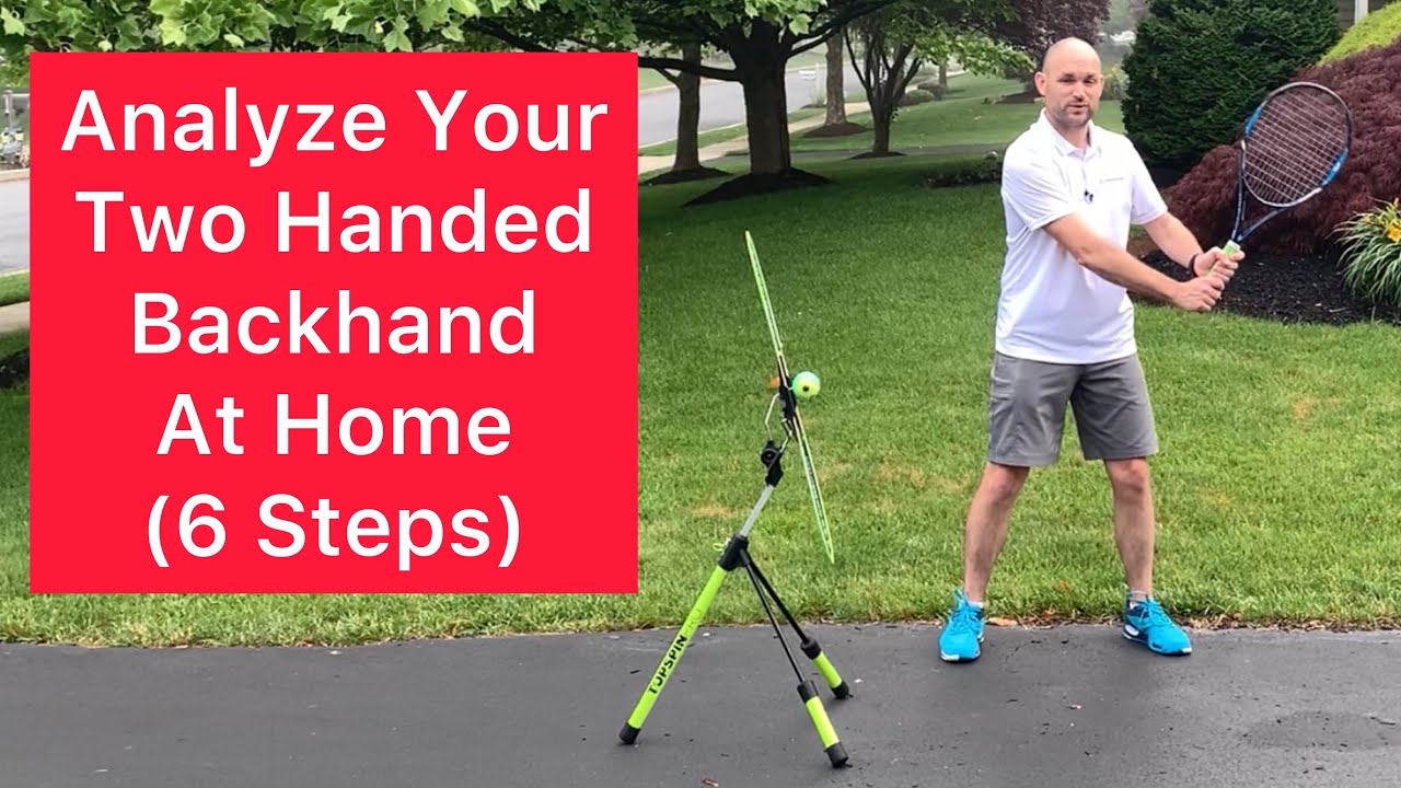 How To Analyze Your Two Handed Backhand At Home YouTube How To Analyze Your Two Handed Backhand At Home YouTube