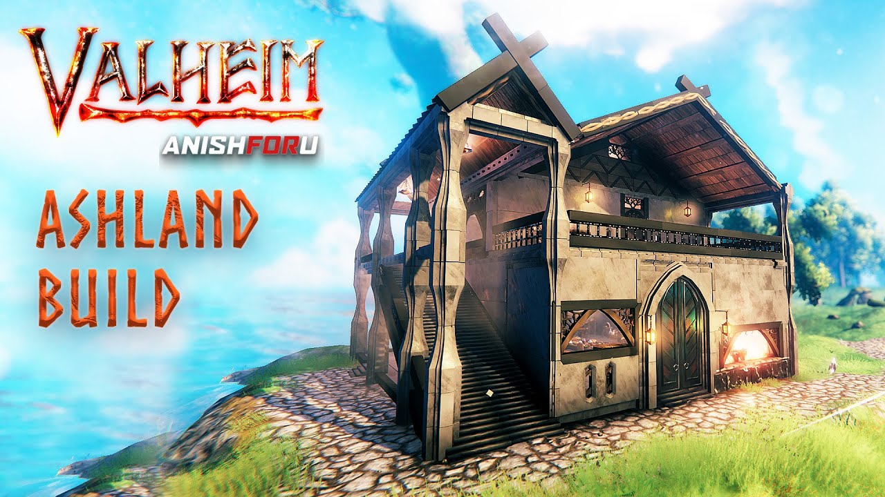 Valheim Ashland Builds New Parts - YouTube