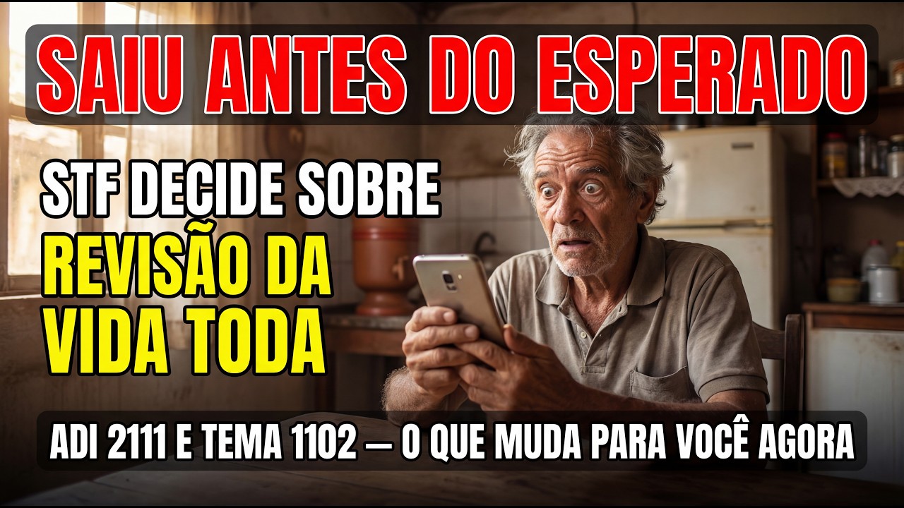 SAIU ANTES DO ESPERADO! STF DECIDE SOBRE REVISÃO DA VIDA TODA ADI 2111 ...