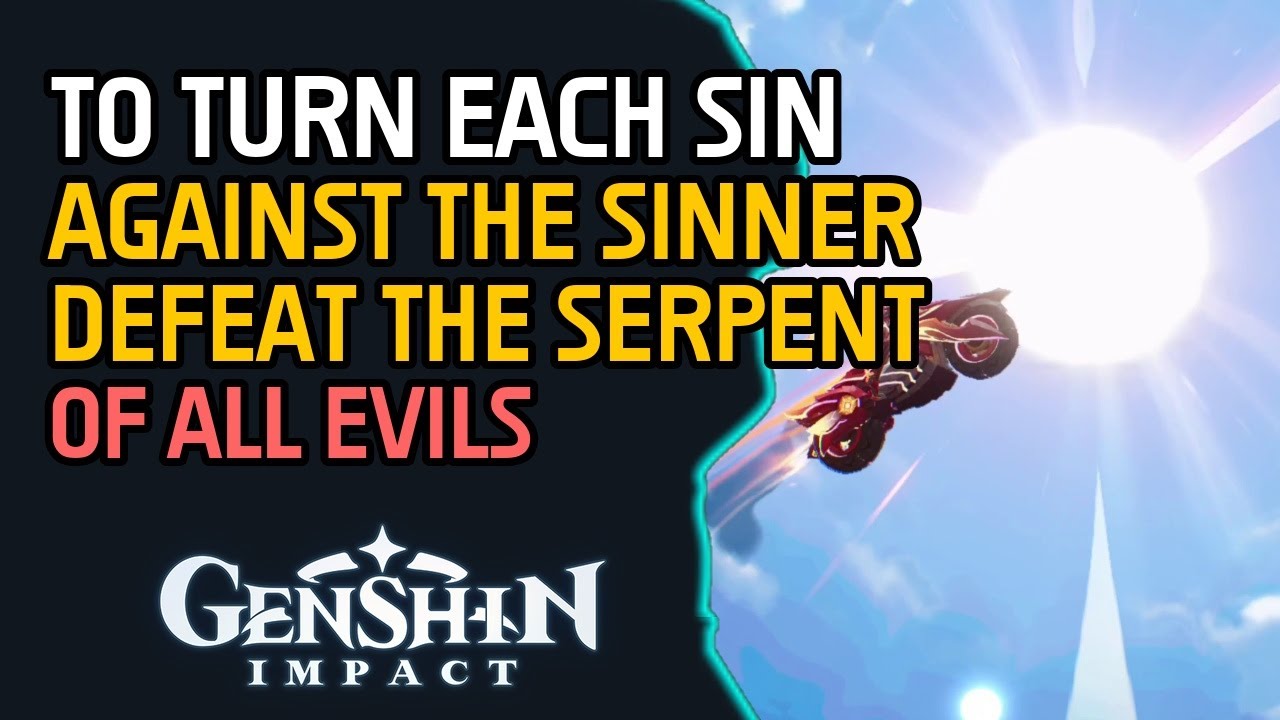 To Turn Each Sin Against the Sinner Defeat the Serpent of All Evils ...