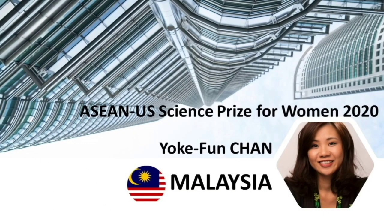 Yoke-Fun Chan Malaysia ASEAN-U.S. Science Prize for Women 2020 National ...