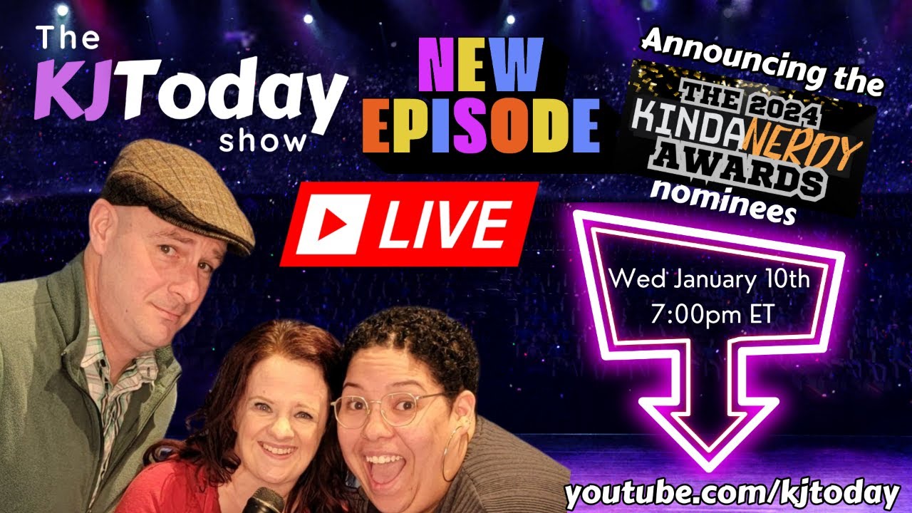 KJ TODAY: Announcing the 2024 Kinda Nerdy Awards Nominees - YouTube