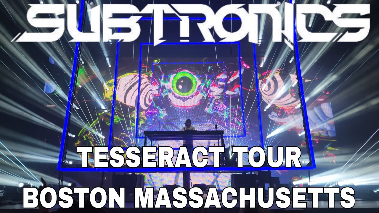 SUBTRONICS TESSERACT (BOSTON NIGHT 1) - YouTube
